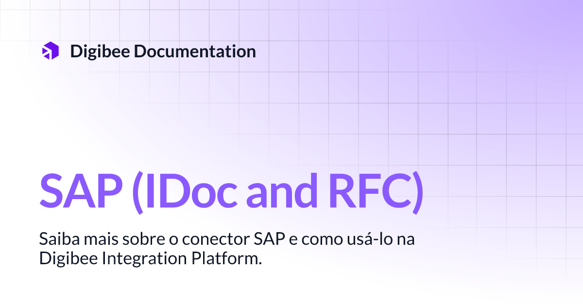 SAP (IDoc and RFC) | Digibee Documentation