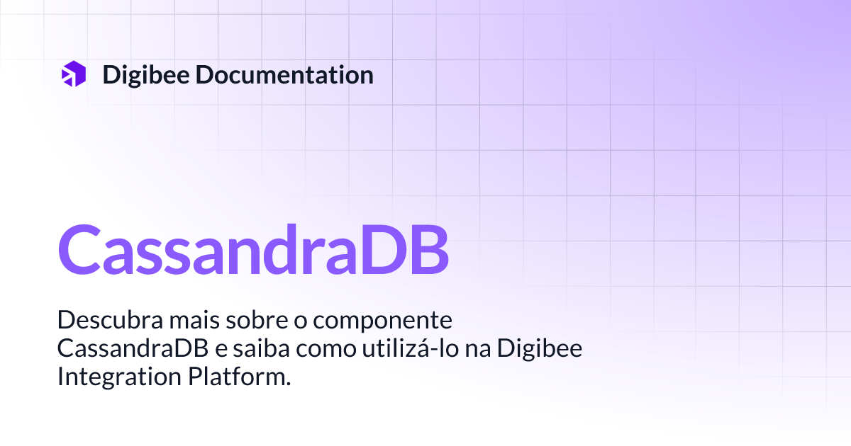 CassandraDB | Connectors & Triggers | Digibee Documentation