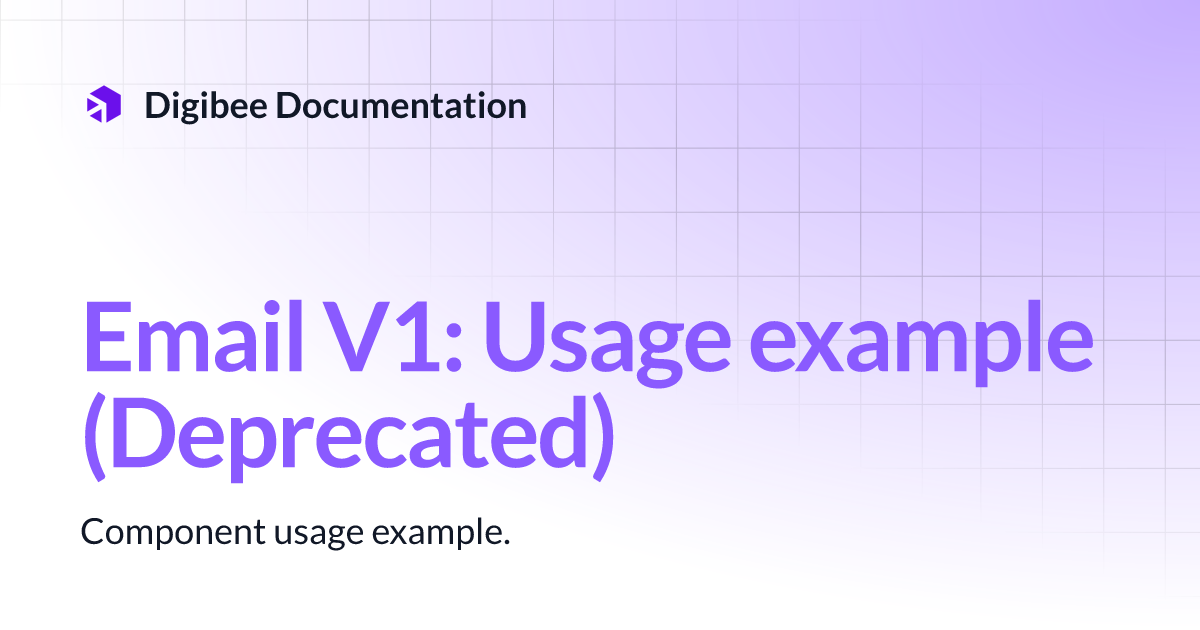 Email V1: Usage example (Deprecated) | Digibee Documentation