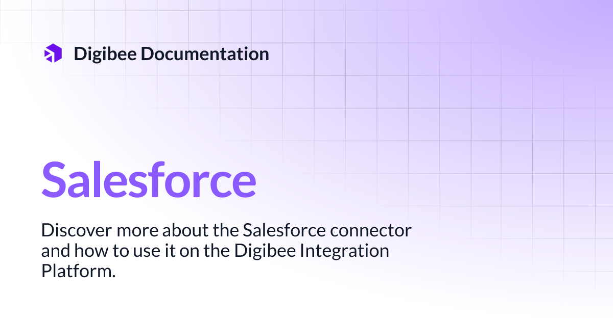 Salesforce | Connectors & Triggers | Digibee Documentation