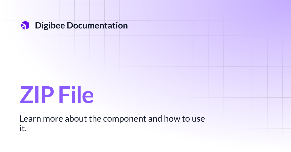 ZIP File | Digibee Documentation