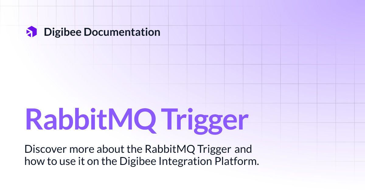 RabbitMQ Trigger | Digibee Documentation