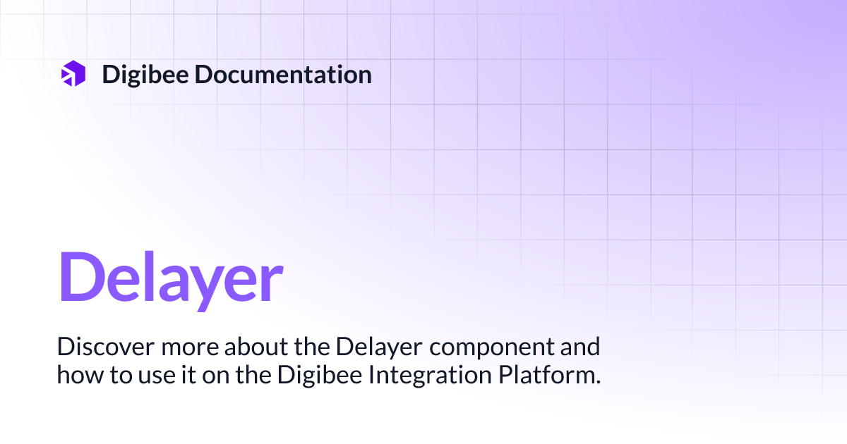 Delayer | Digibee Documentation