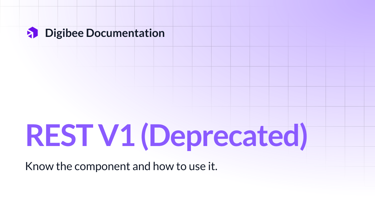 REST V1 (Deprecated) | Digibee Documentation