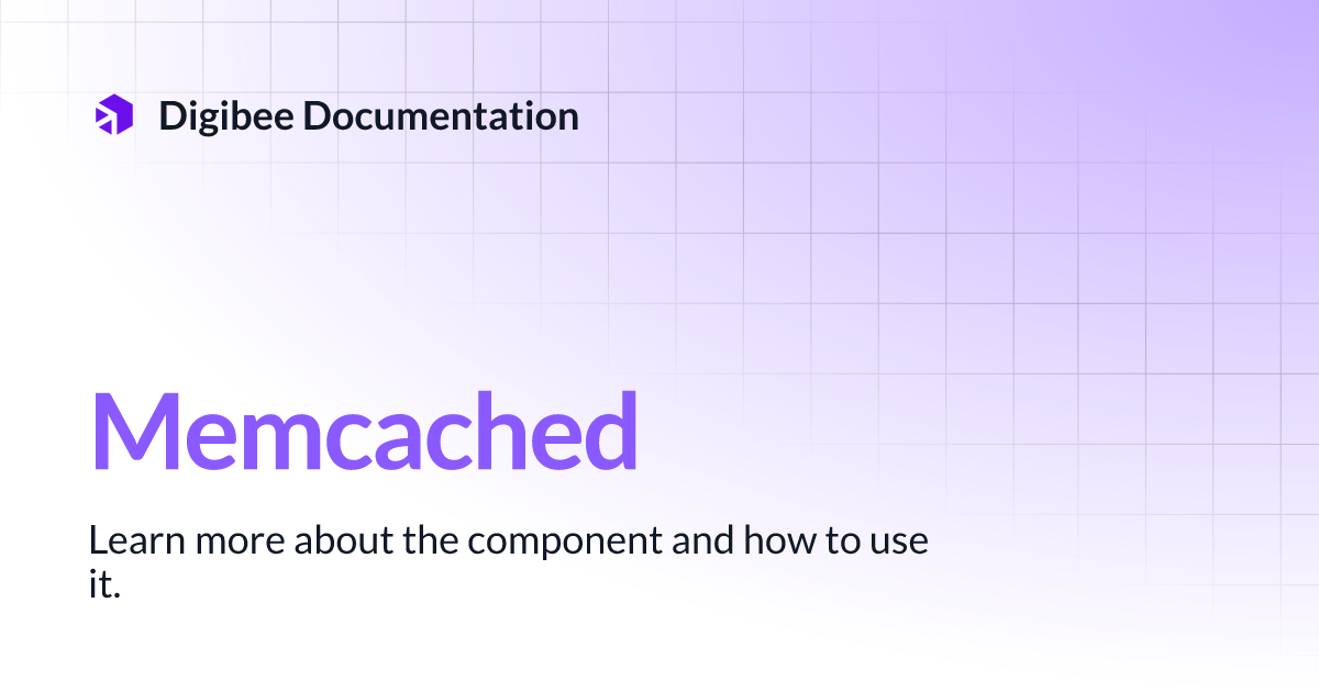 Memcached | Digibee Documentation
