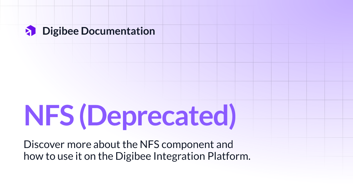 NFS (Deprecated) | Connectors & Triggers | Digibee Documentation