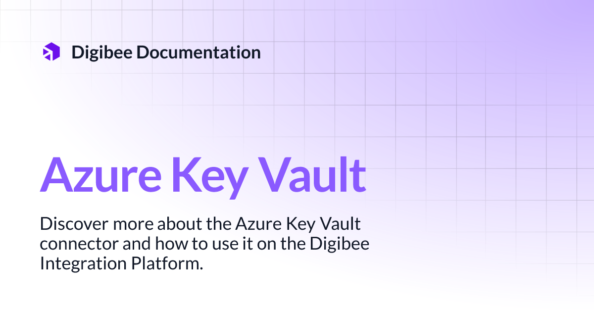 Azure Key Vault | Digibee Documentation
