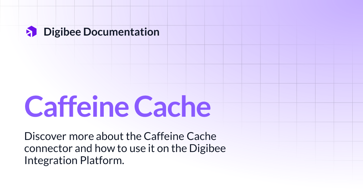 Caffeine Cache | Digibee Documentation
