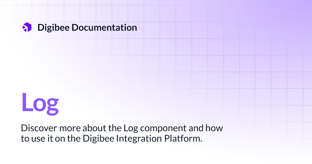 Log | Connectors & Triggers | Digibee Documentation