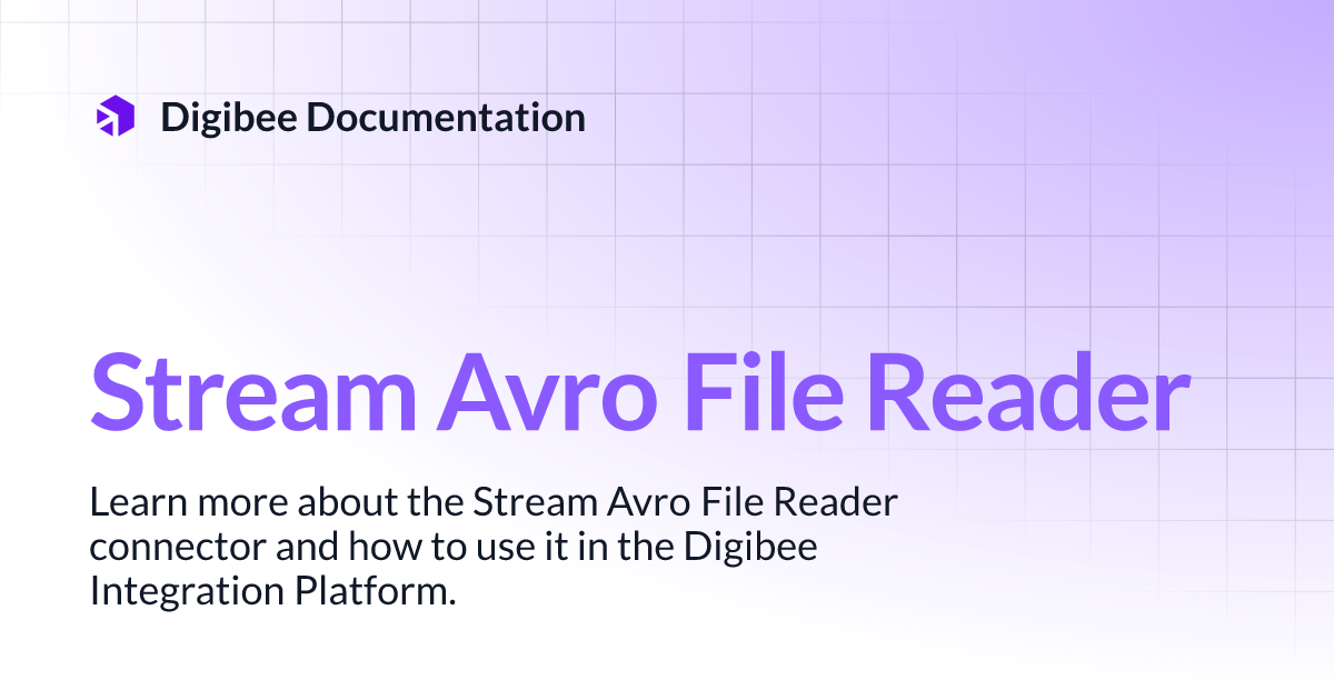 Stream Avro File Reader | Digibee Documentation