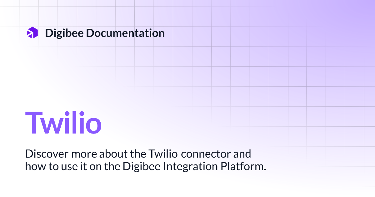 Twilio | Connectors & Triggers | Digibee Documentation
