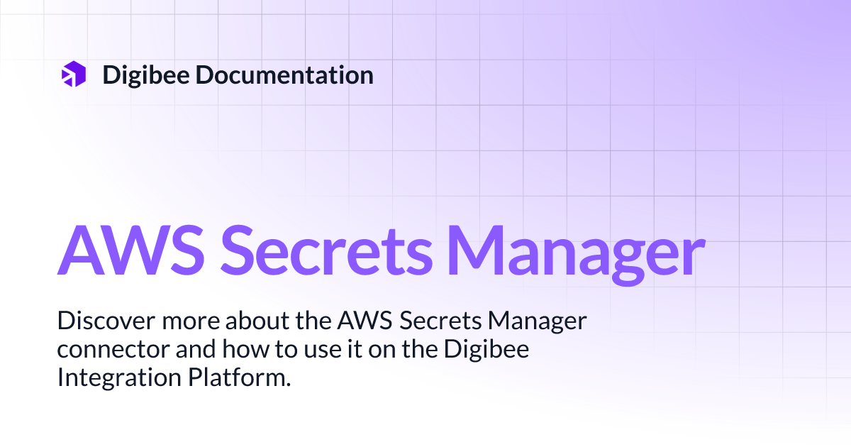 AWS Secrets Manager | Connectors & Triggers | Digibee Documentation