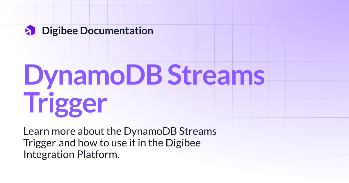 DynamoDB Streams Trigger | Digibee Documentation