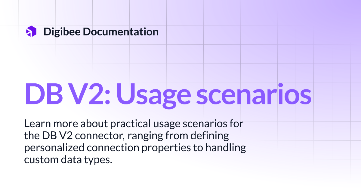 DB V2: Usage scenarios | Digibee Documentation
