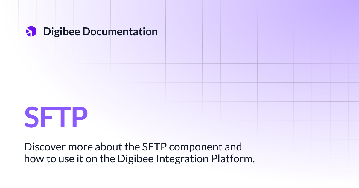 SFTP | Connectors & Triggers | Digibee Documentation