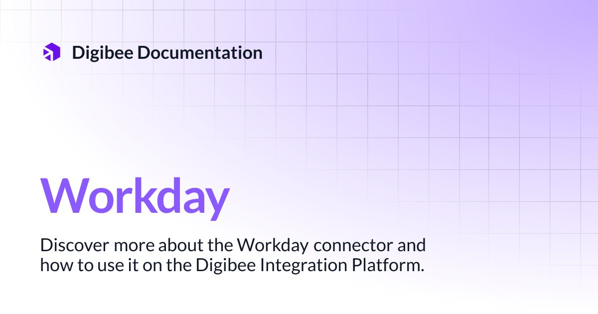 Workday | Connectors & Triggers | Digibee Documentation