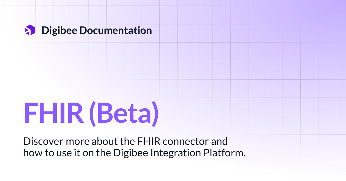 FHIR (Beta) | Connectors & Triggers | Digibee Documentation