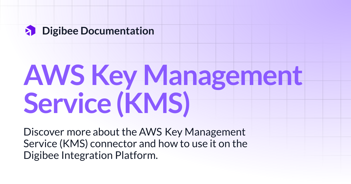 AWS Key Management Service (KMS) | Connectors & Triggers | Digibee ...