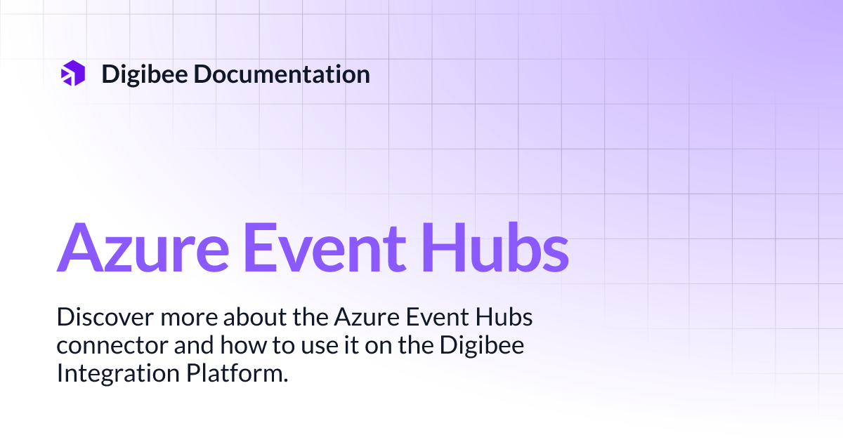 Azure Event Hubs | Digibee Documentation
