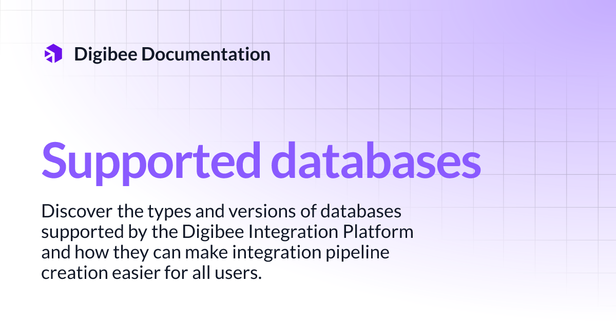 Supported databases | Digibee Documentation