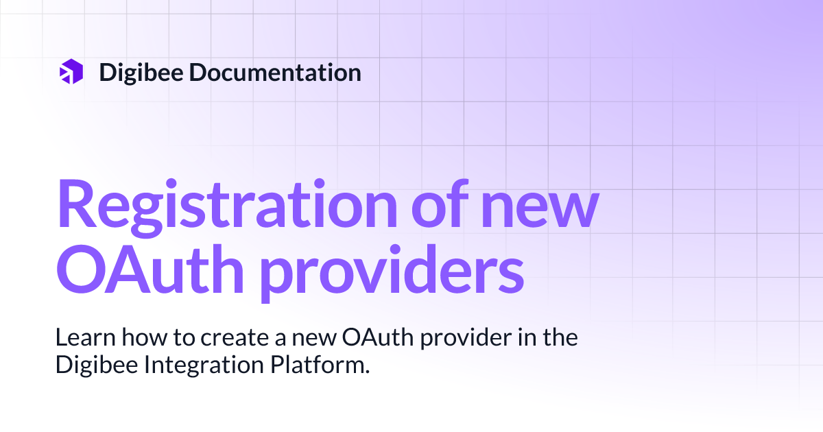 Registration of new OAuth providers | Digibee Documentation