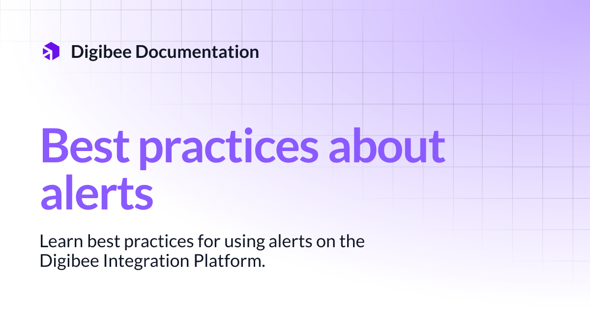 Best practices about alerts | Digibee Documentation