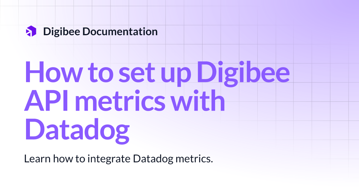 How to set up Digibee API metrics with Datadog | Digibee Documentation
