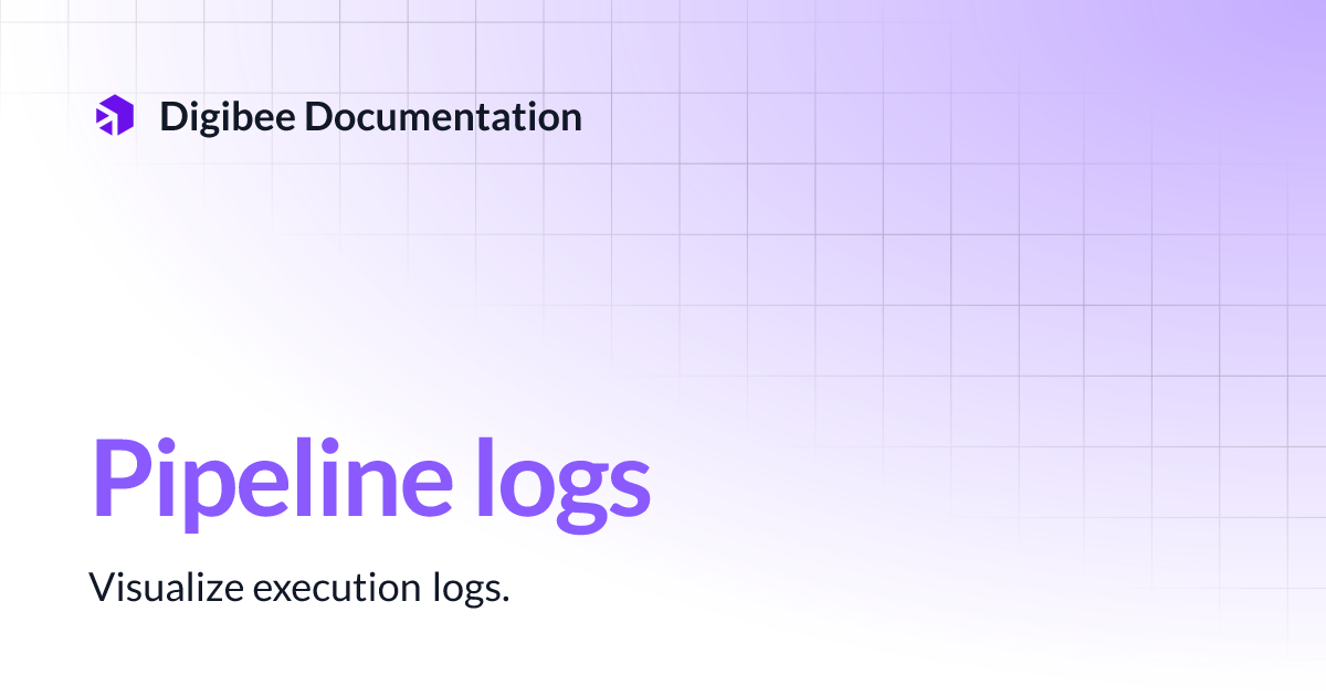 Pipeline logs | Developer Guide | Digibee Documentation