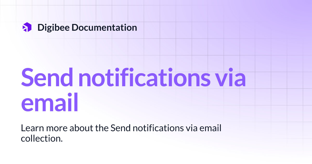 Send notifications via email | Digibee Documentation