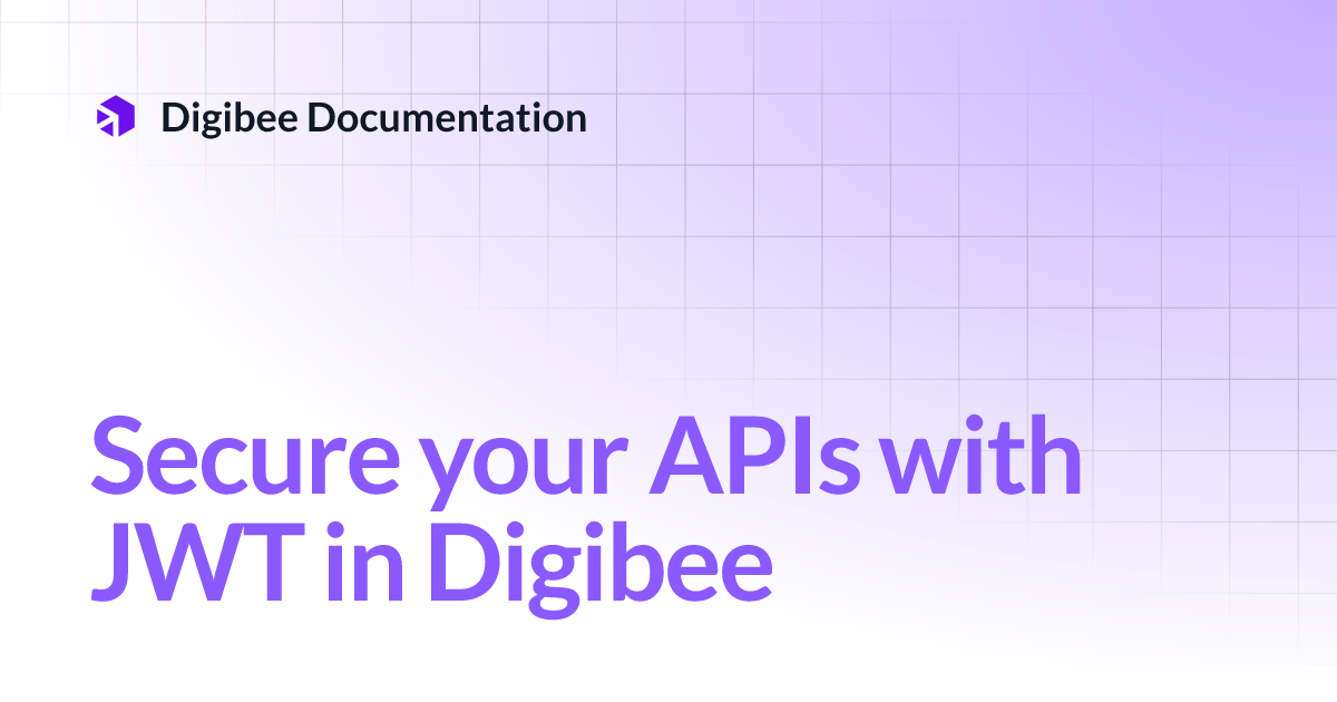 Secure your APIs with JWT in Digibee | Digibee Documentation