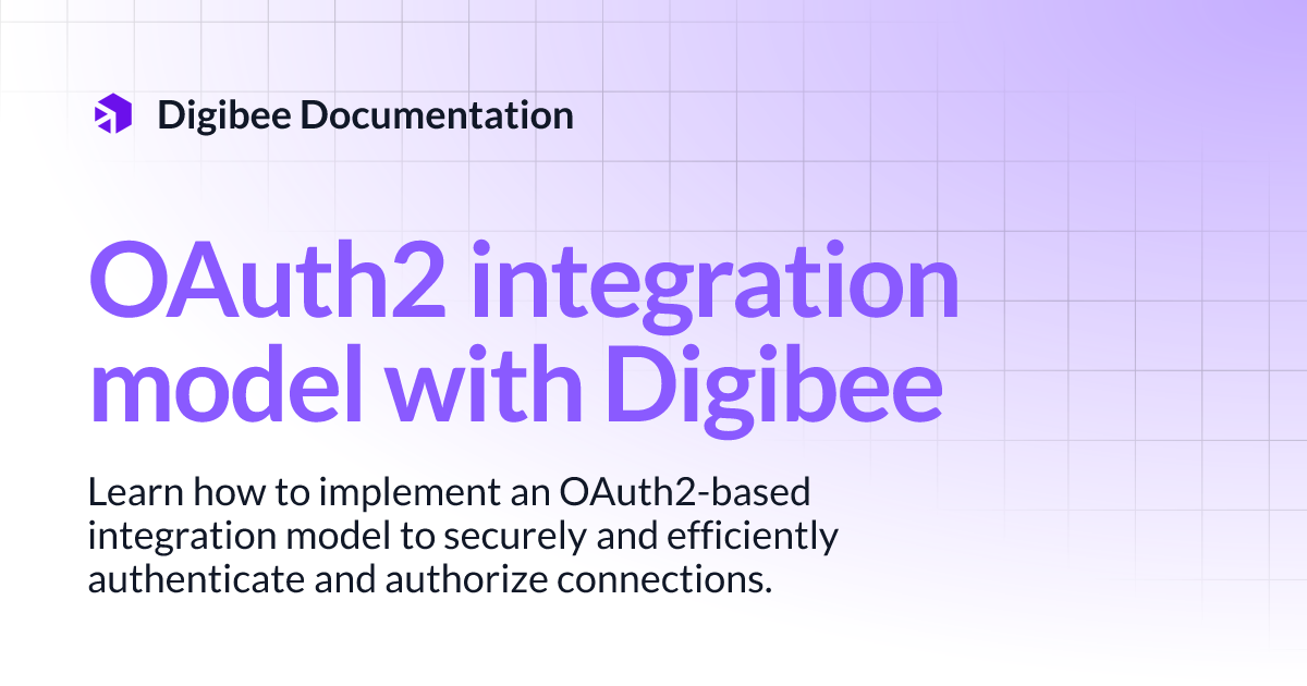 OAuth2 integration model with Digibee | Digibee Documentation