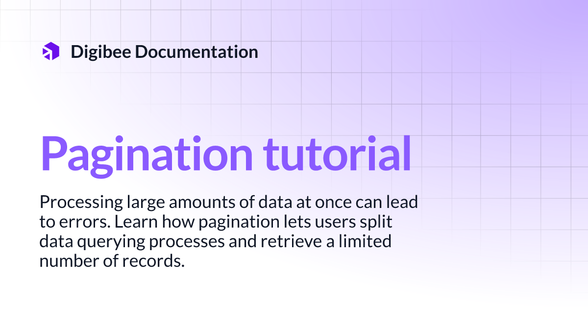 Pagination tutorial | Digibee Documentation