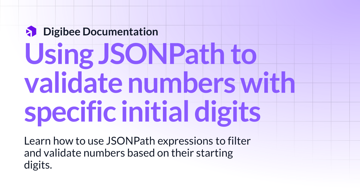 Using Jsonpath To Validate Numbers With Specific Initial Digits
