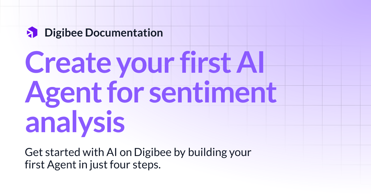 Create your first AI Agent for sentiment analysis | Use Cases | Digibee Documentation