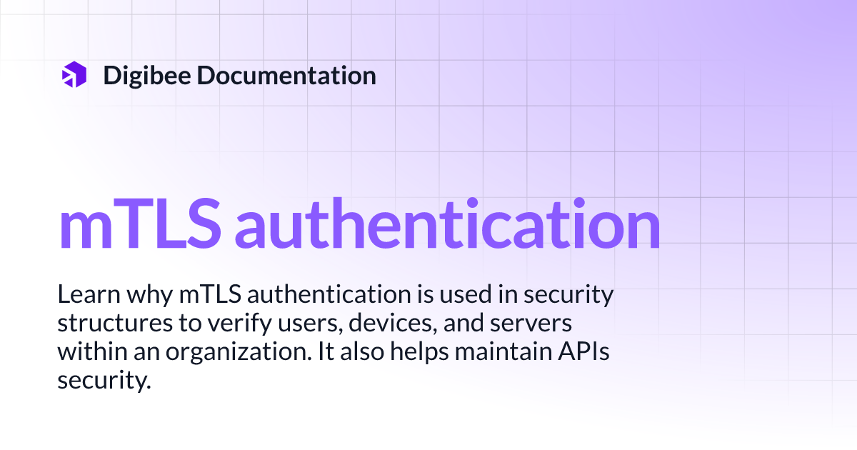 mTLS authentication | Digibee Documentation