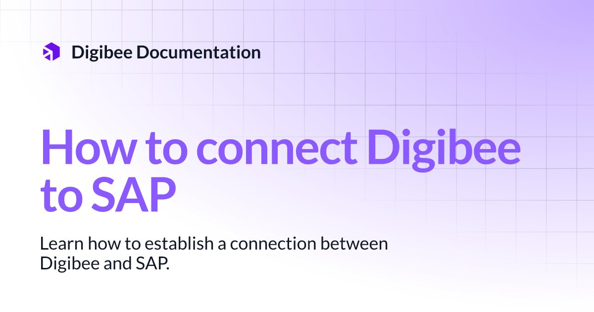 How to connect Digibee to SAP | Digibee Documentation